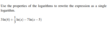 Solved Use the properties of the logarithms to rewrite the | Chegg.com