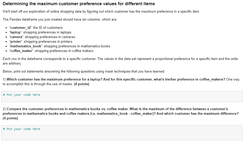 Solved: Part 1: Exploring basic statistics of the customer