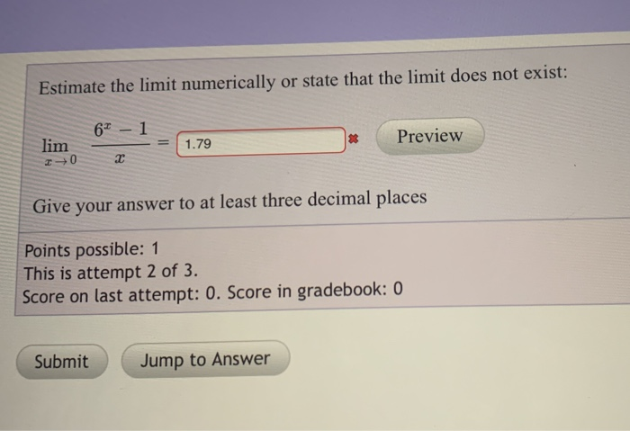 Solved Estimate the limit numerically or state that the | Chegg.com
