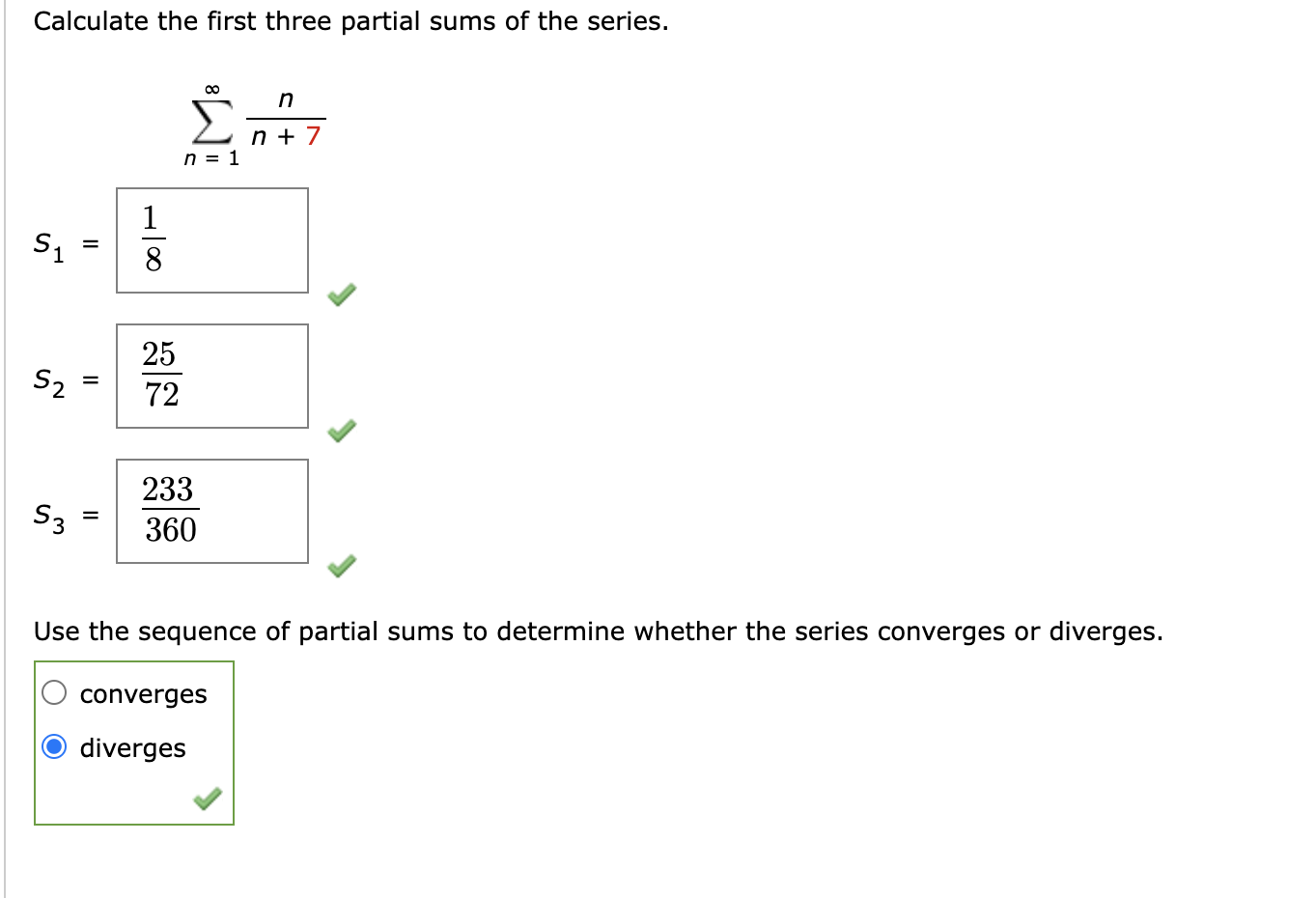 Solved Calculate the first three partial sums of the series. | Chegg.com
