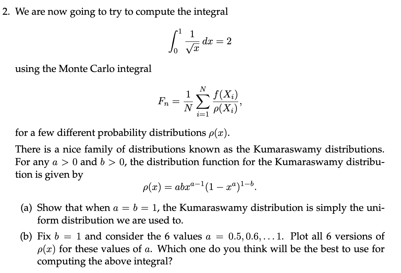 Solved 2. We are now going to try to compute the integral | Chegg.com