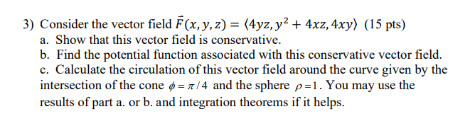 Solved 3) Consider the vector field | Chegg.com