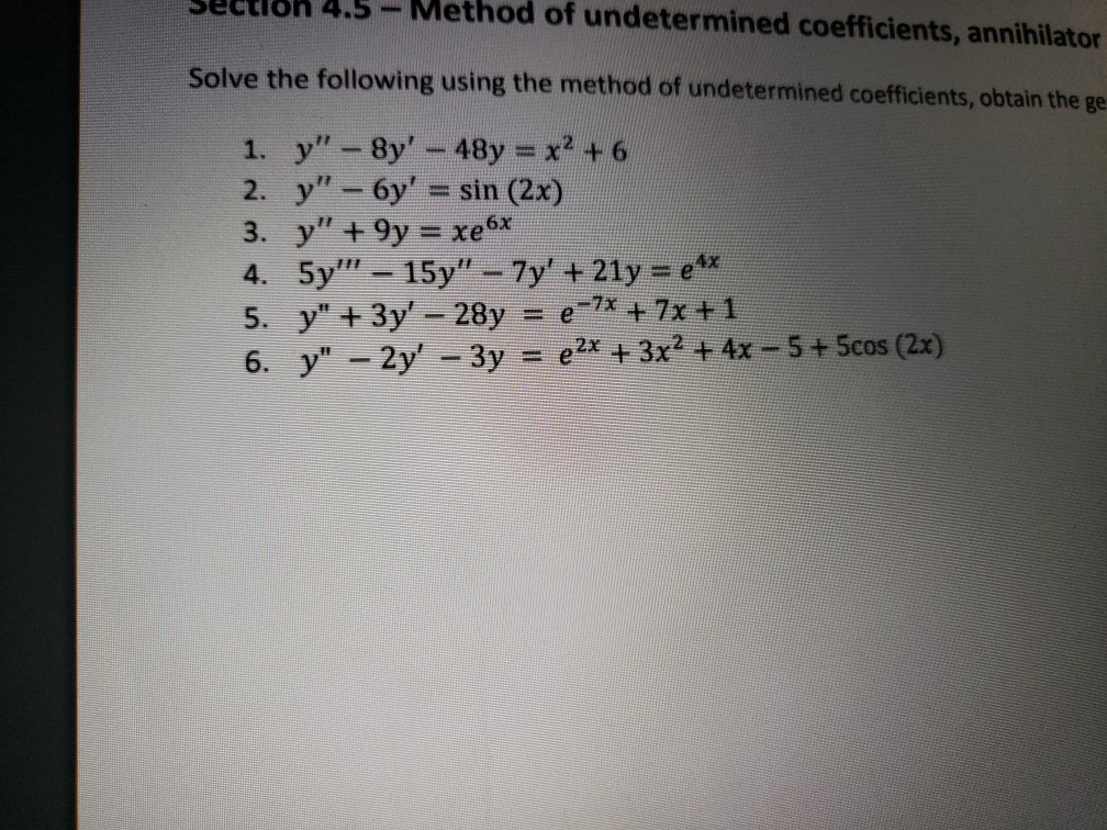 Solved Section 4.5 - Method of undetermined coefficients, | Chegg.com