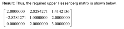 Solved Modify Householder's Algorithm 9.5 to compute similar | Chegg.com