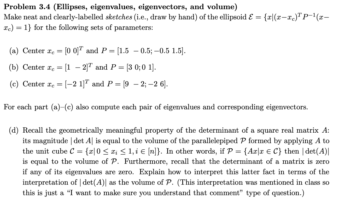 Problem 3.4 (Ellipses, eigenvalues, eigenvectors, and | Chegg.com
