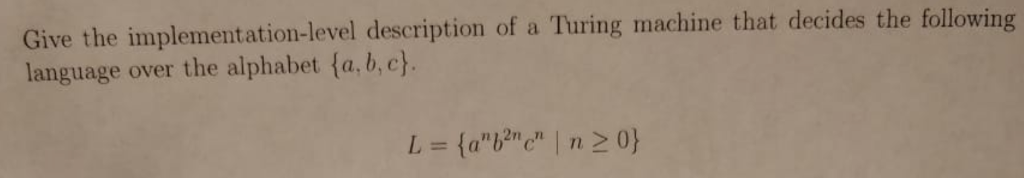 Solved Give the implementation-level description of a Turing | Chegg.com