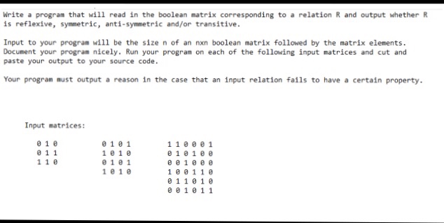Solved Write a progran that will read in the boolean matrix | Chegg.com