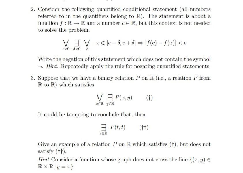 Solved 2. Consider the following quantified conditional | Chegg.com