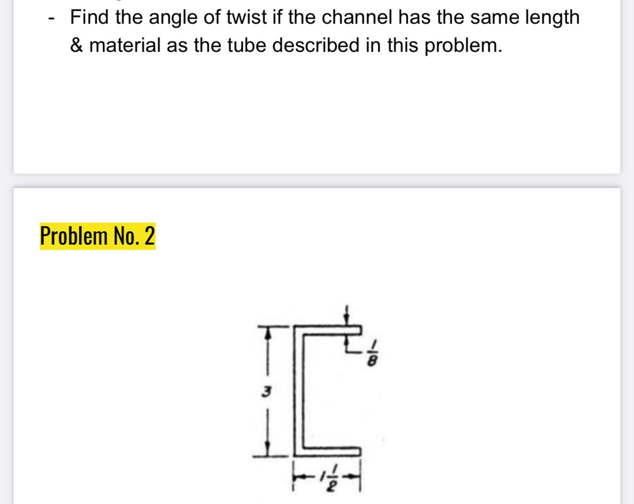 - Find the angle of twist if the channel has the same | Chegg.com