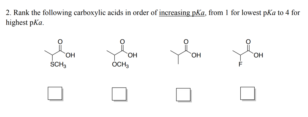 Solved 2. Rank the following carboxylic acids in order of | Chegg.com