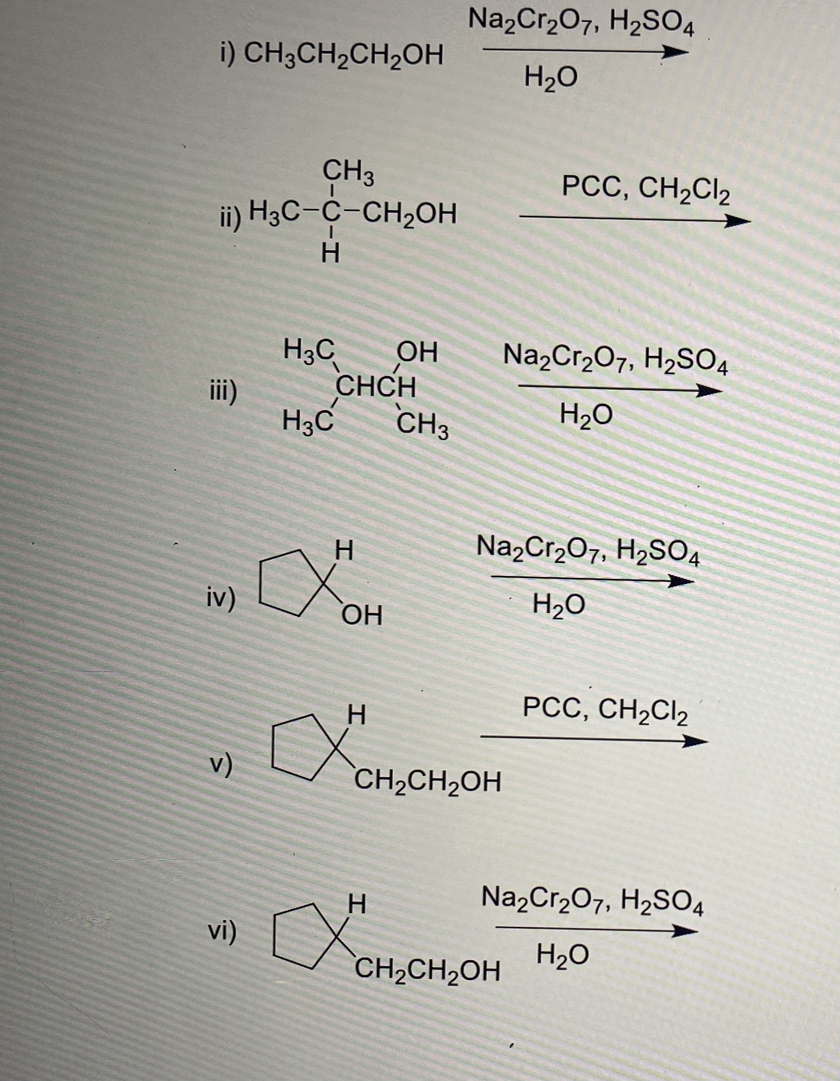 Solved i) CH3CH2CH2OH ii) PCC, CH2Cl2 iii) iv) | Chegg.com