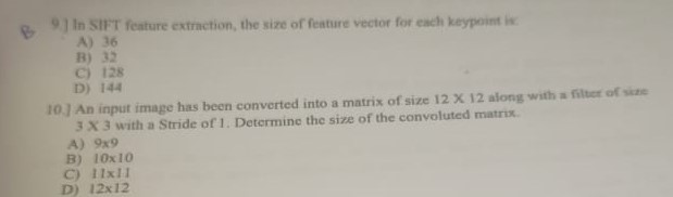 Solved 91 In SIFT feature extraction, the size of feature | Chegg.com