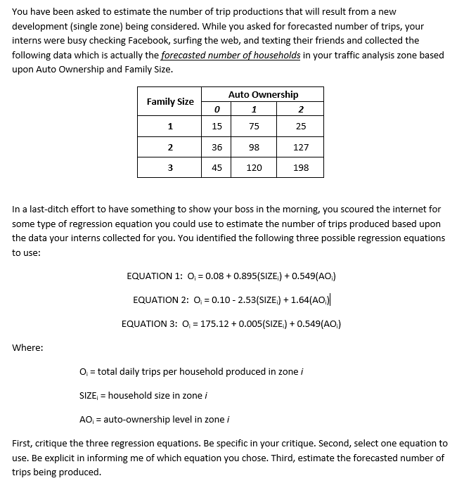 You have been asked to estimate the number of trip | Chegg.com