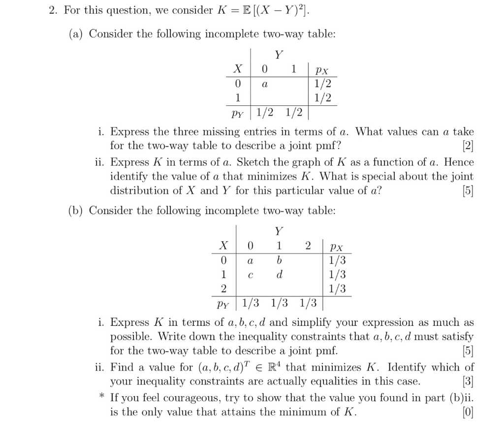 Solved 0 a 2. For this question, we consider K = E[(X - | Chegg.com