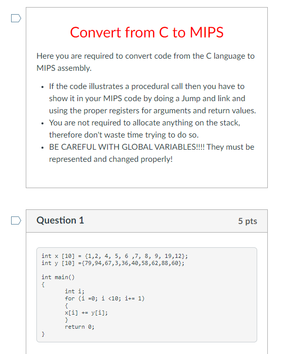 Solved Convert from C to MIPS Here you are required to | Chegg.com