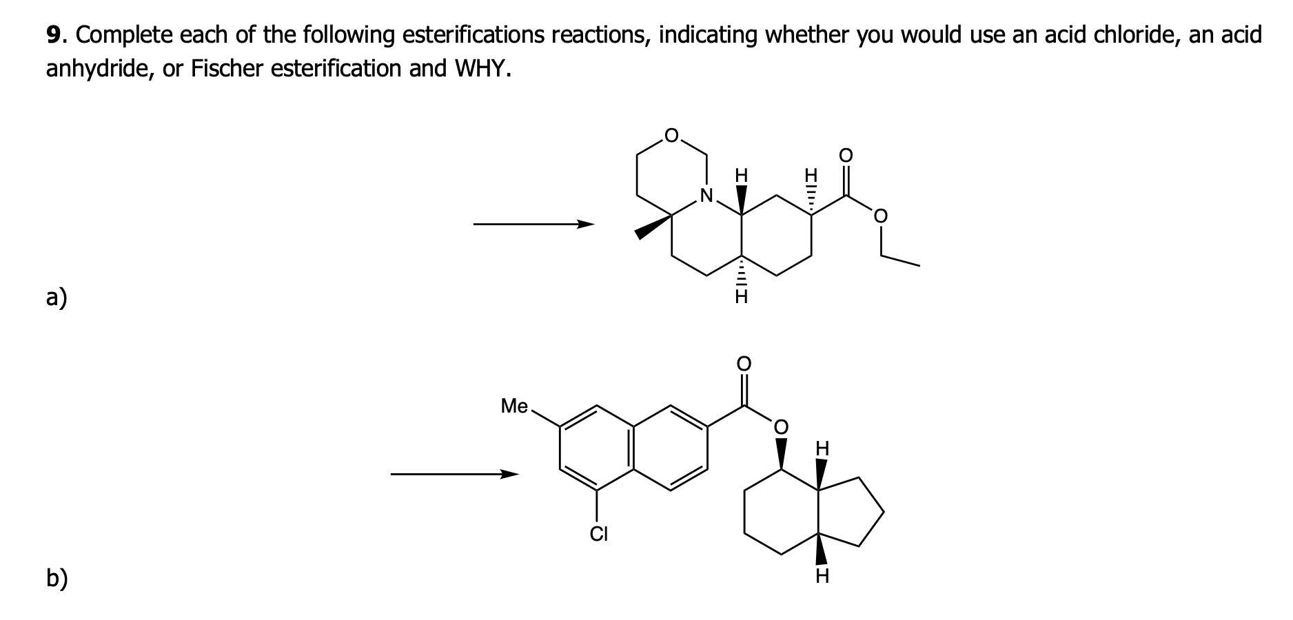 Solved 9. Complete each of the following esterifications | Chegg.com