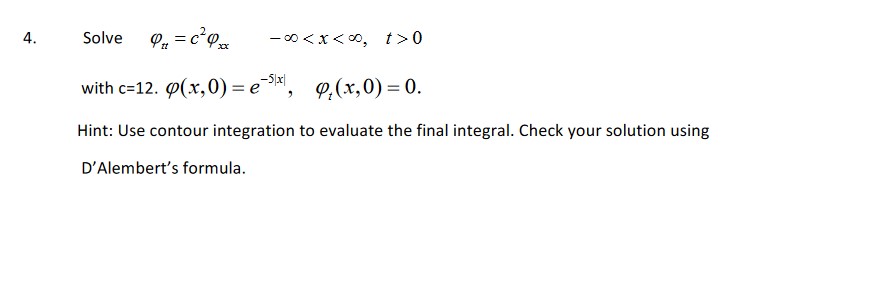 Solved Solve φtt C2φxx−∞