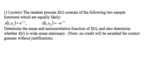 Solved (13 points) The random process X(t) consists of the | Chegg.com