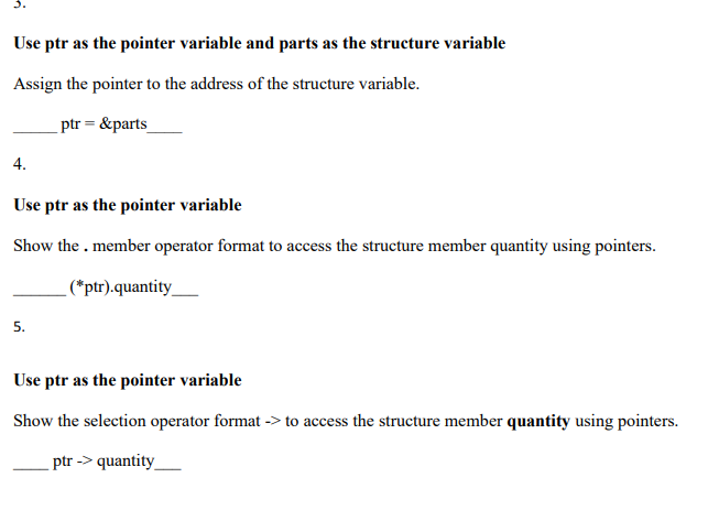 Solved Use ptr as the pointer variable and parts as the | Chegg.com