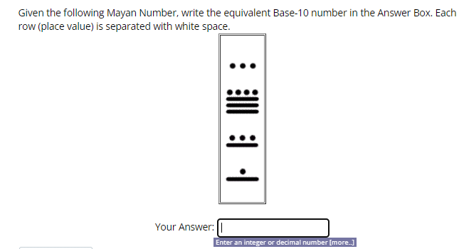Solved Given the following Mayan Number, write the | Chegg.com