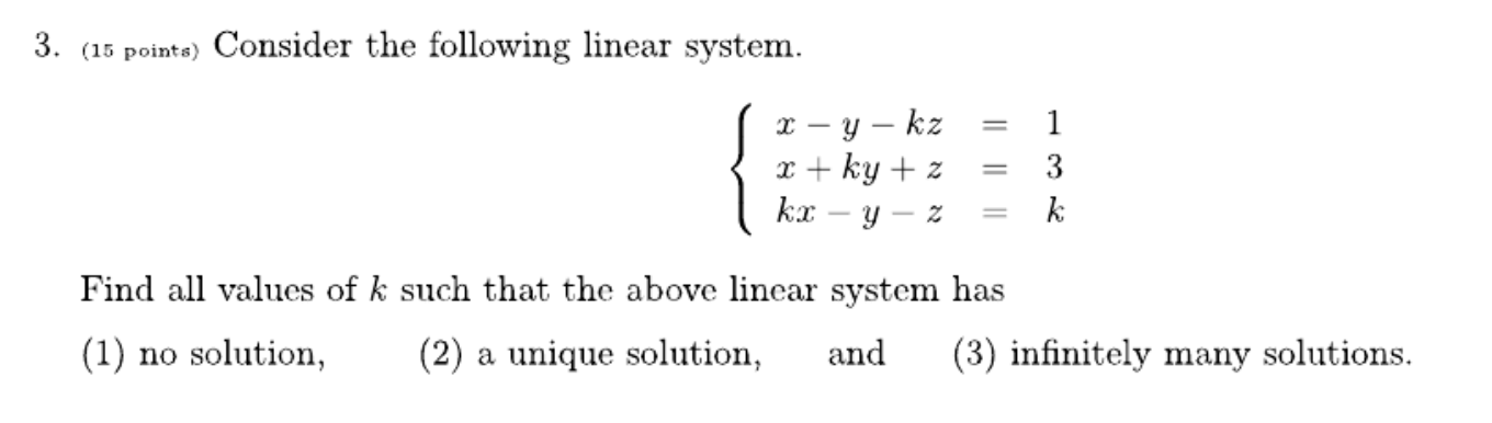 Solved 3. (15 points) Consider the following linear system. | Chegg.com