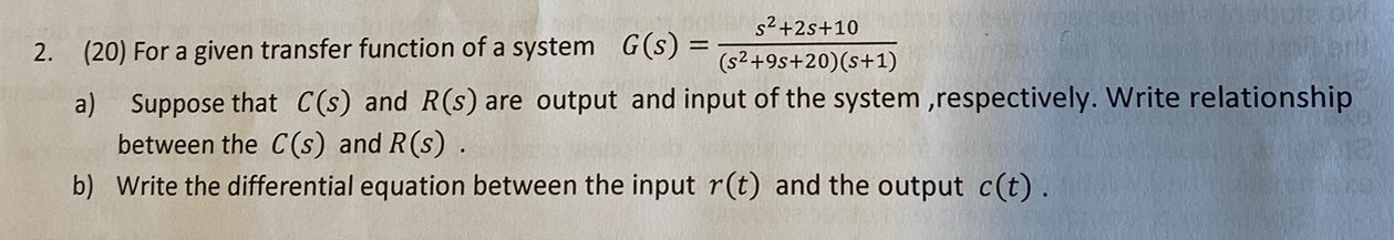 Solved (20) ﻿For a given transfer function of ﻿a system | Chegg.com
