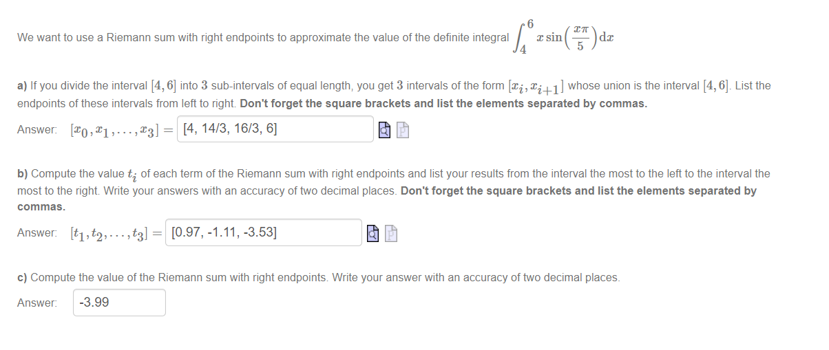 Solved We want to use a Riemann sum with right endpoints to | Chegg.com