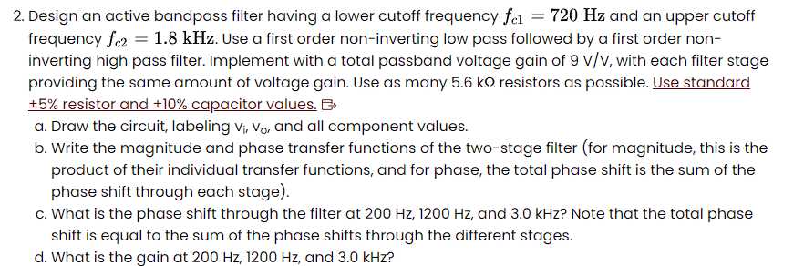 Solved 1. Design a first order active inverting highpass | Chegg.com