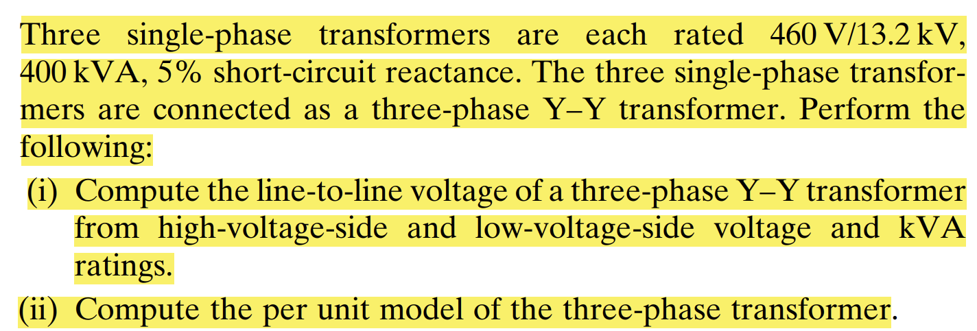 Solved Three single-phase transformers are each rated 460 | Chegg.com