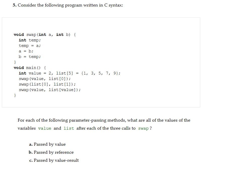 Consider the following program written in C | Chegg.com