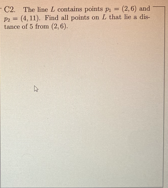Solved C2. The line L contains points p1=(2,6) and | Chegg.com