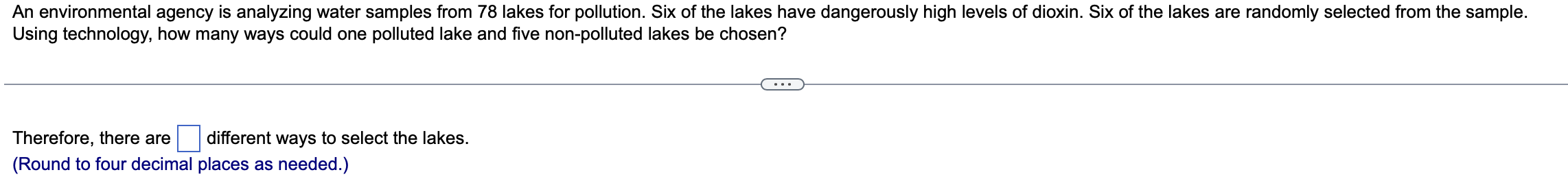 Solved An environmental agency is analyzing water samples | Chegg.com