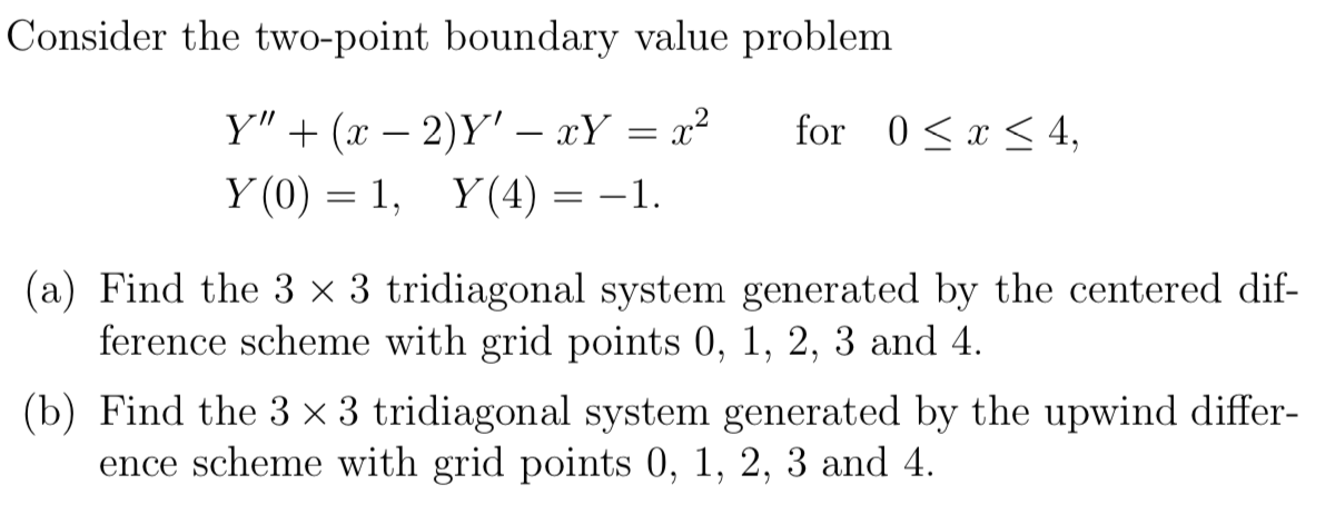 Consider The Two Point Boundary Value Problem For 0