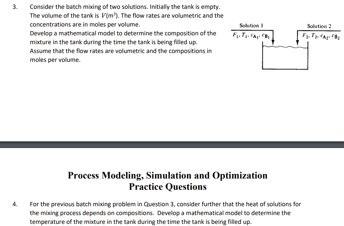 Solved Consider the batch mixing of two solutions. Initially | Chegg.com