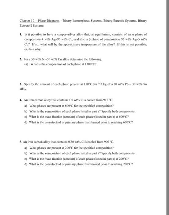Solved 10- Phase Binary Isomorphous Systems, Binary Eutectic | Chegg.com