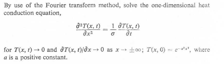 Solved By use of the Fourier transform method, solve the | Chegg.com