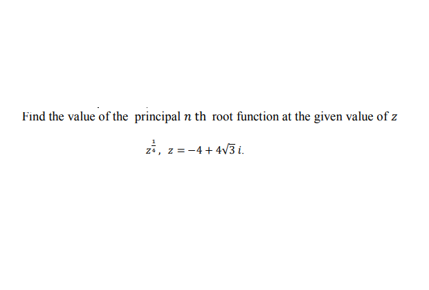 Solved Find the value of the principal n th root function at | Chegg.com