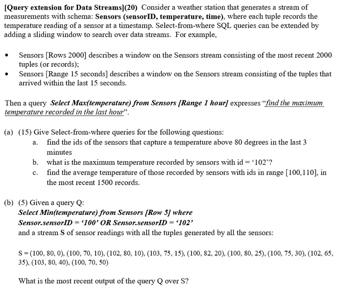 Solved Query extension for Data Streams Consider a weather | Chegg.com