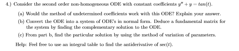 Solved 4.) Consider the second order non-homogeneous ODE | Chegg.com