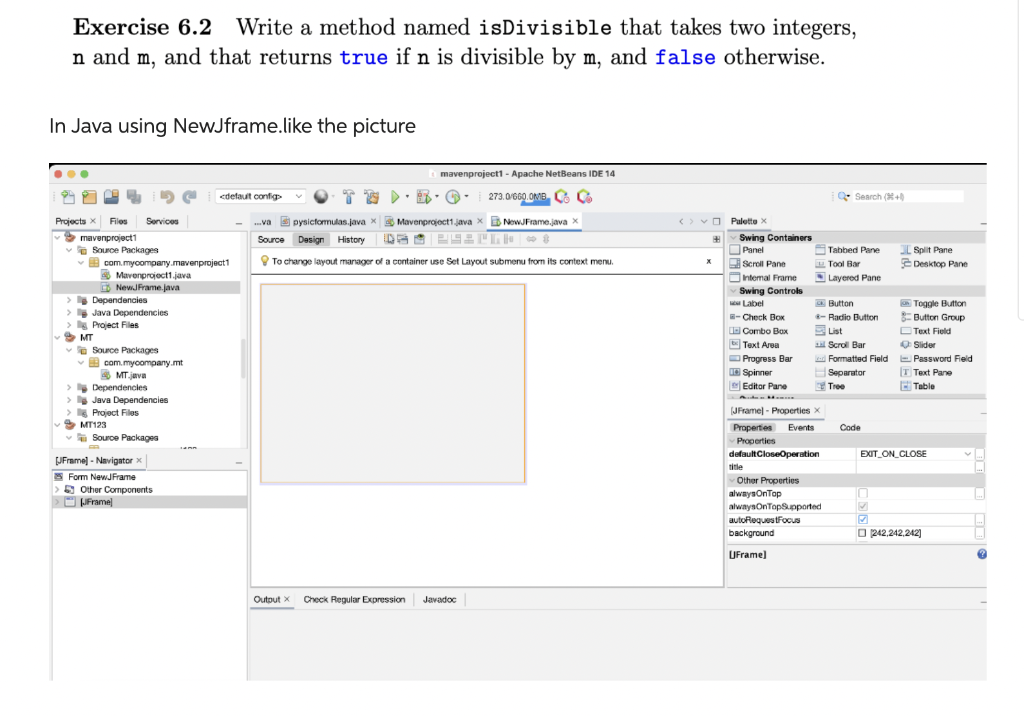 Solved Exercise 6.2 Write a method named isDivisible that | Chegg.com