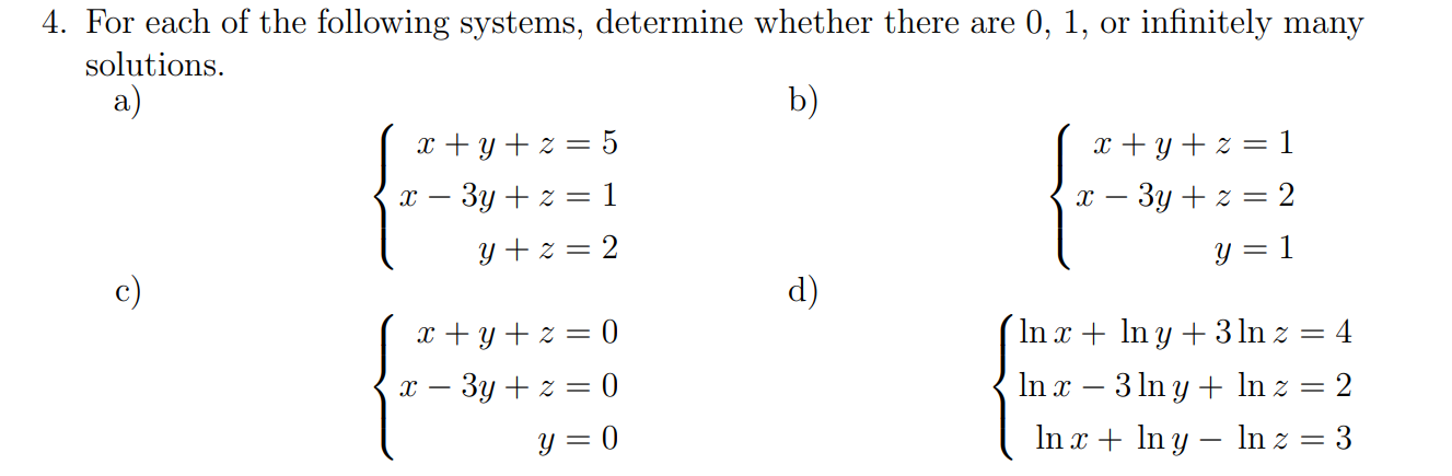 Solved 4. For each of the following systems, determine | Chegg.com