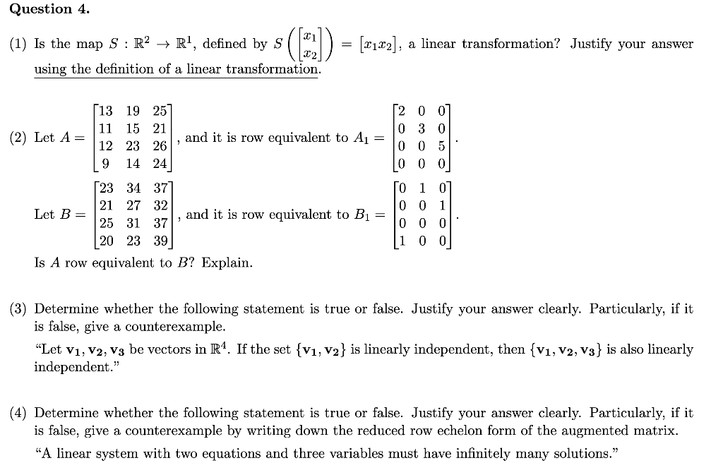 Solved Question 4. (1) Is the map S : R2 + R?, defined by S( | Chegg.com