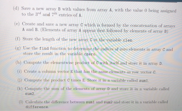 Solved Numeric Arrays 2 In this problem, you will carry out | Chegg.com