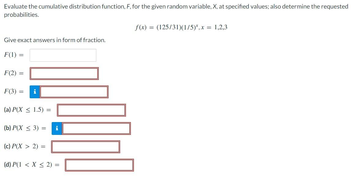 Solved Evaluate the cumulative distribution function, F, for | Chegg.com