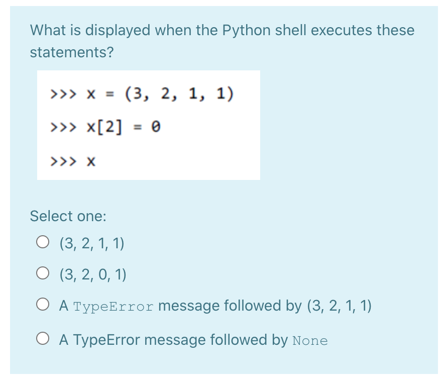 Solved What is displayed when the Python shell executes | Chegg.com