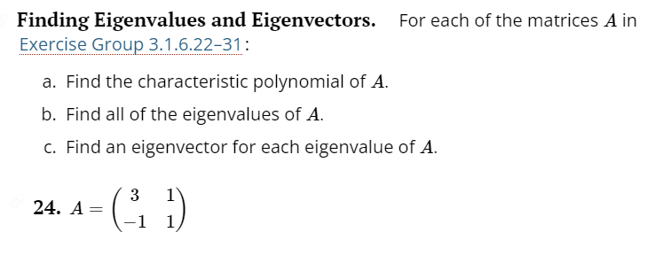 Solved Finding Eigenvalues and Eigenvectors. For each of the | Chegg.com