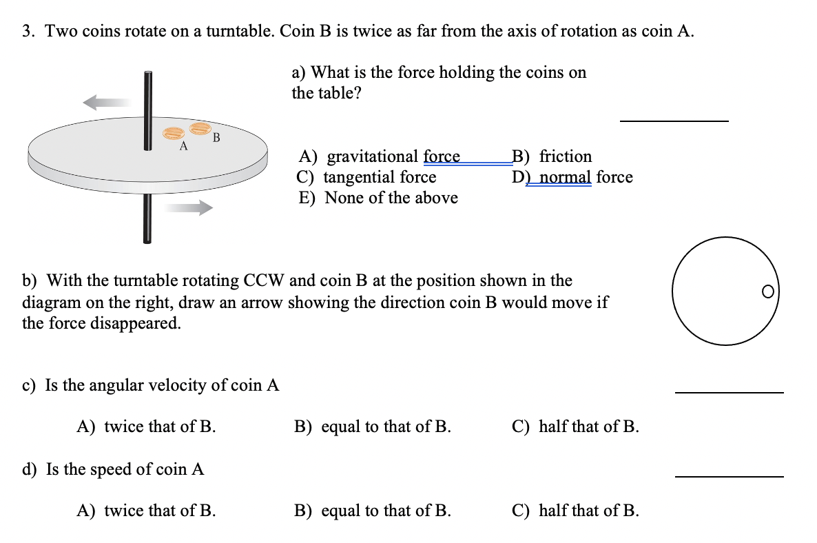 Solved 3. Two coins rotate on a turntable. Coin B is twice | Chegg.com