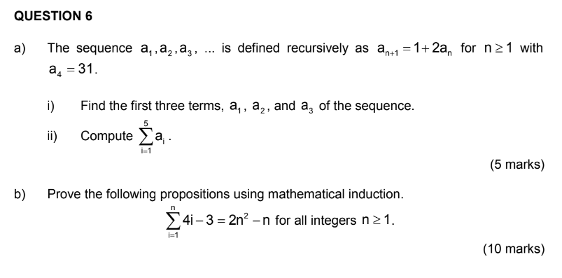 Solved a) The sequence a1,a2,a3, ... is defined recursively | Chegg.com