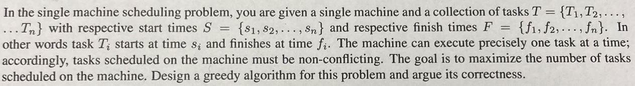 In The Single Machine Scheduling Problem You Are 