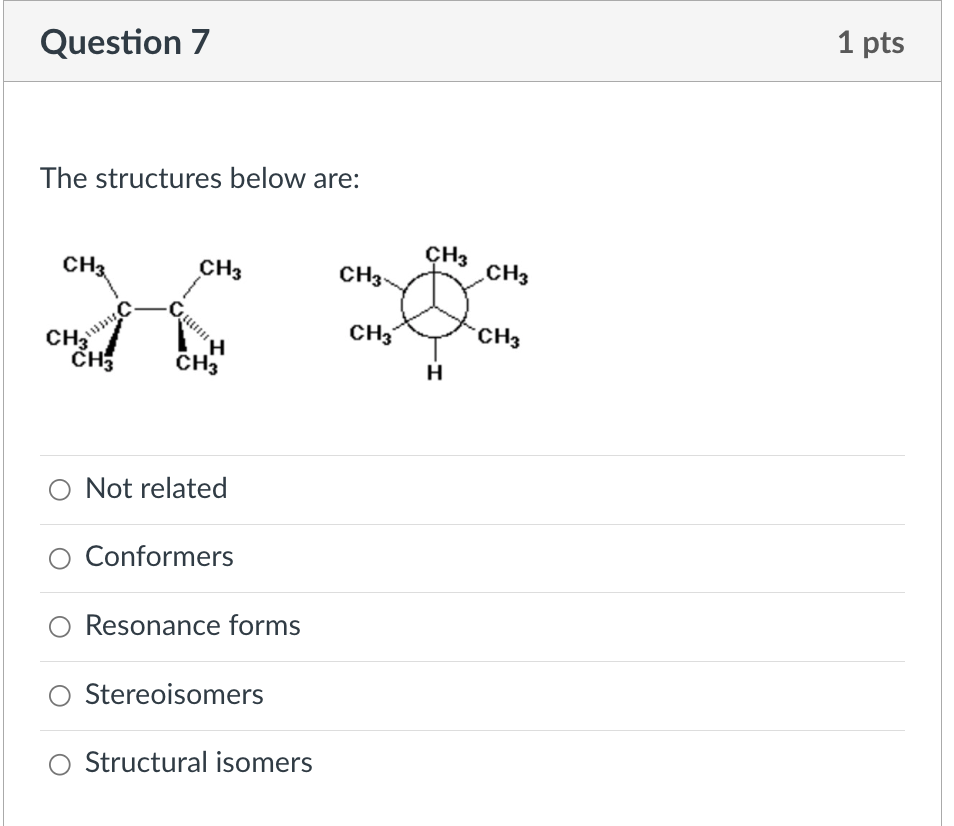 The structures below are: Not related Conformers | Chegg.com